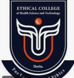 ETHICAL COLLEGE OF HEALTH SCIENCE AND TECHNOLOGY, ILORIN RELEASES ...